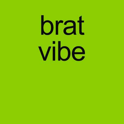 Free Brat Generator – Create Brat Text, Images & Memes Online